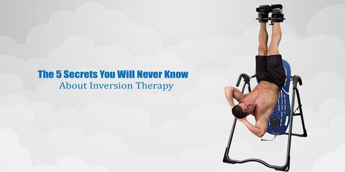 Secrets Of Inversion Therapy - Shoppingthoughts